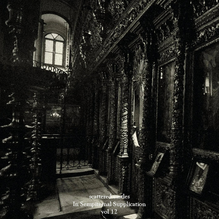 In Sempiternal Supplication vol. 12 | Scattered Castles