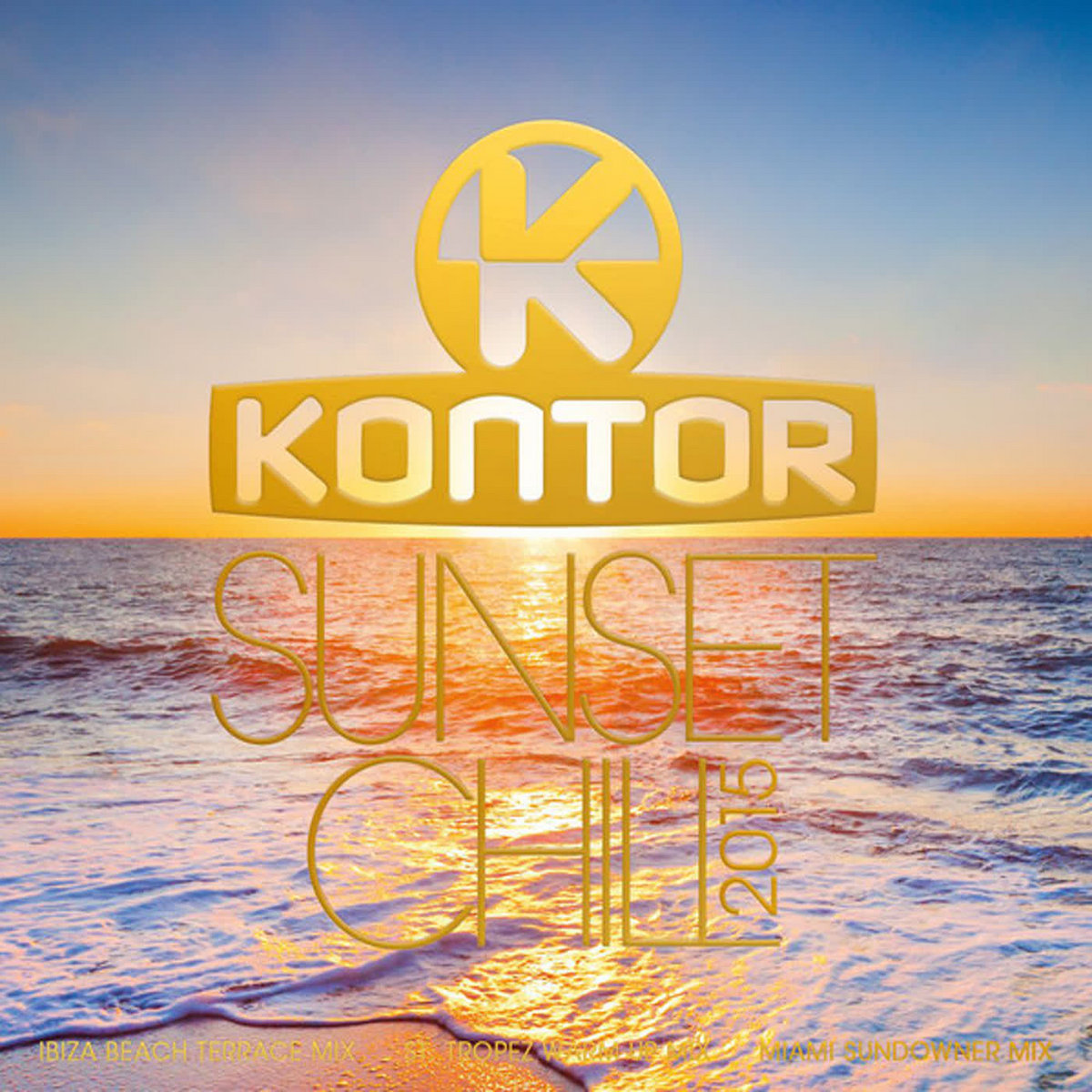 Kontor∶ Sunset Chill 2015 | Various Artists | Sunset Chill