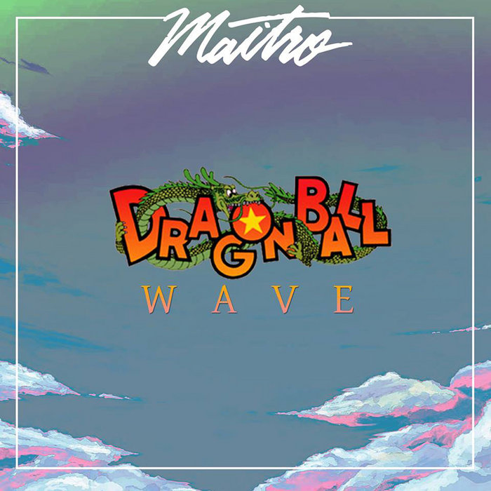DragonBall Wave | MAITRO
