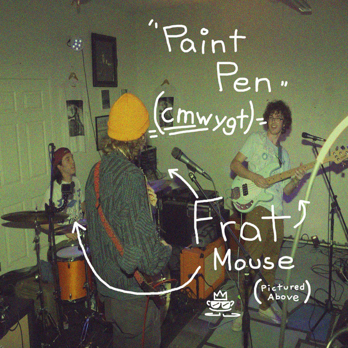 cmwygt (paint pen) | Frat Mouse