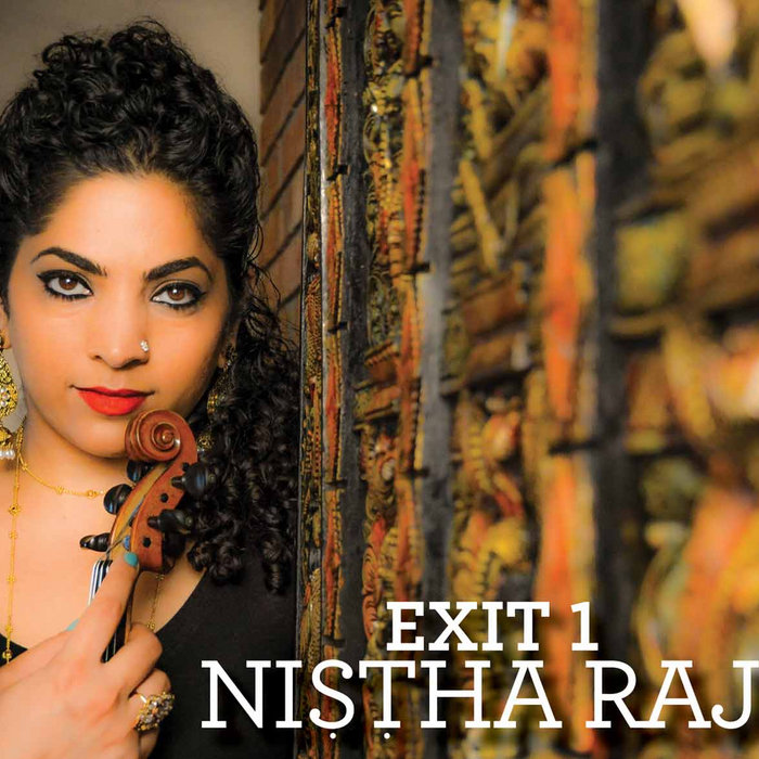 Exit 1 Nistha Raj exit-1-nistha-raj