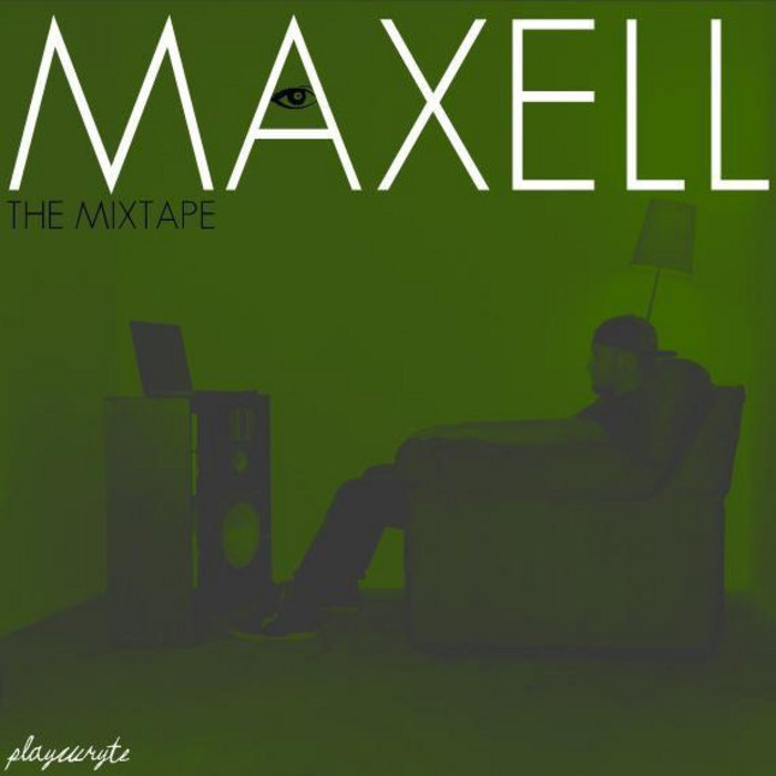 Maxell: The Mixtape | PlayWryte | Necro Click Records