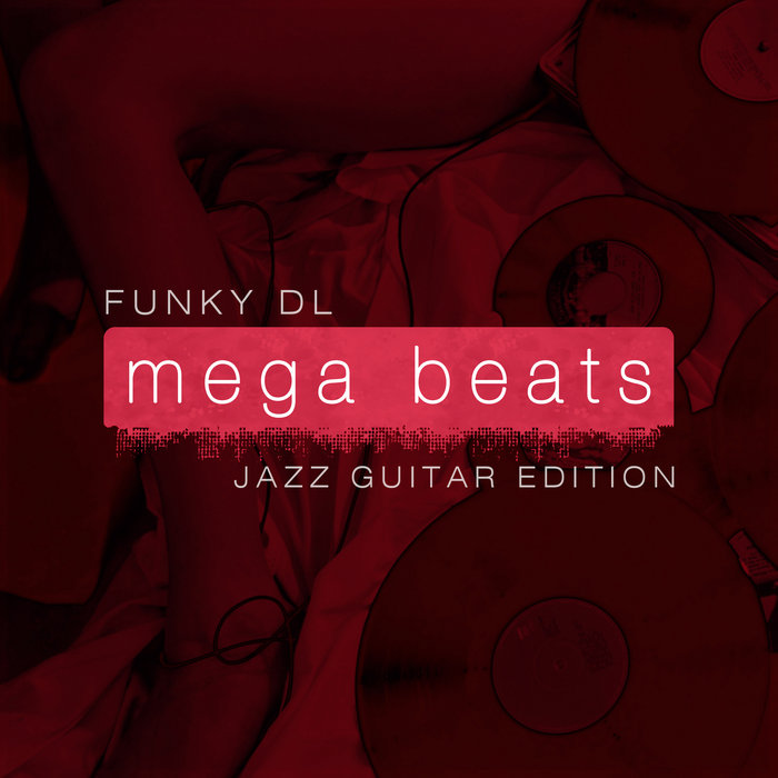 Mega Beats Bundle: Jazz Guitar Edition (Over 50 Instrumentals) | Funky DL