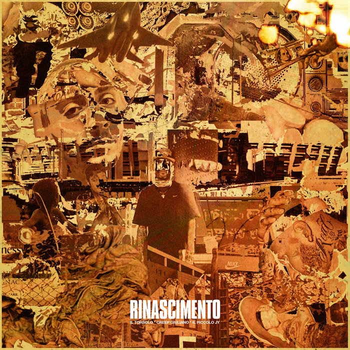 RINASCIMENTO | Il Torsolo, Creep Giuliano, Il Piccolo JY | Pornofunk Oscuro