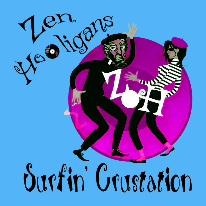 Surfin' Crustation (Single) | Zen Hooligans