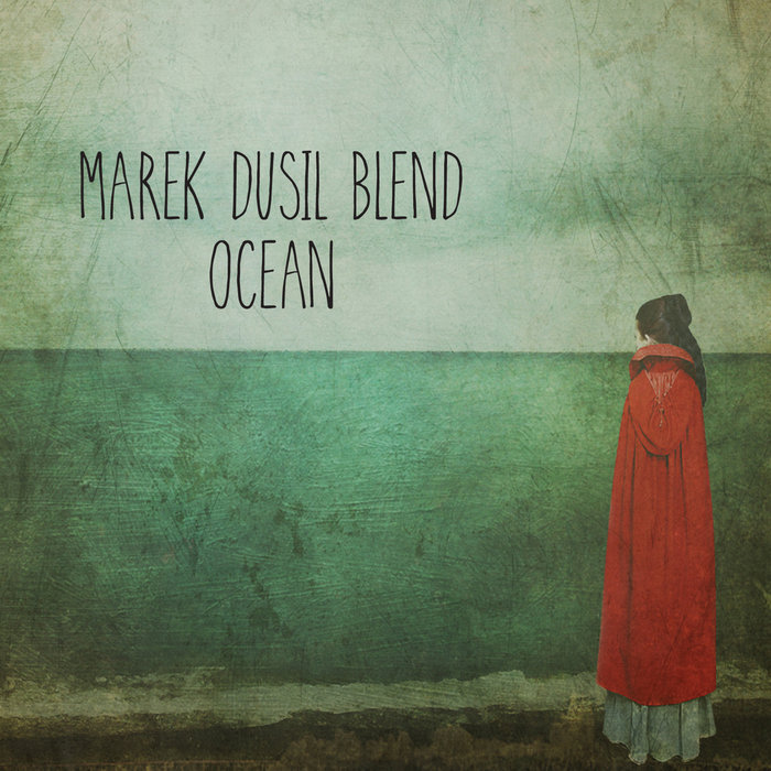 OCEAN | Marek Dusil Blend