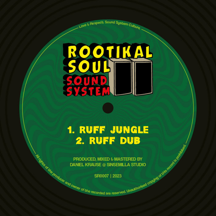 Ruff Jungle | Rootikal Soul Sound System