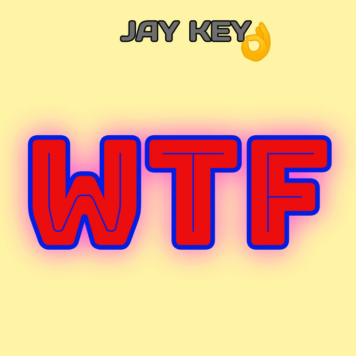 WTF | Jay Key | Deluxe M BoxX