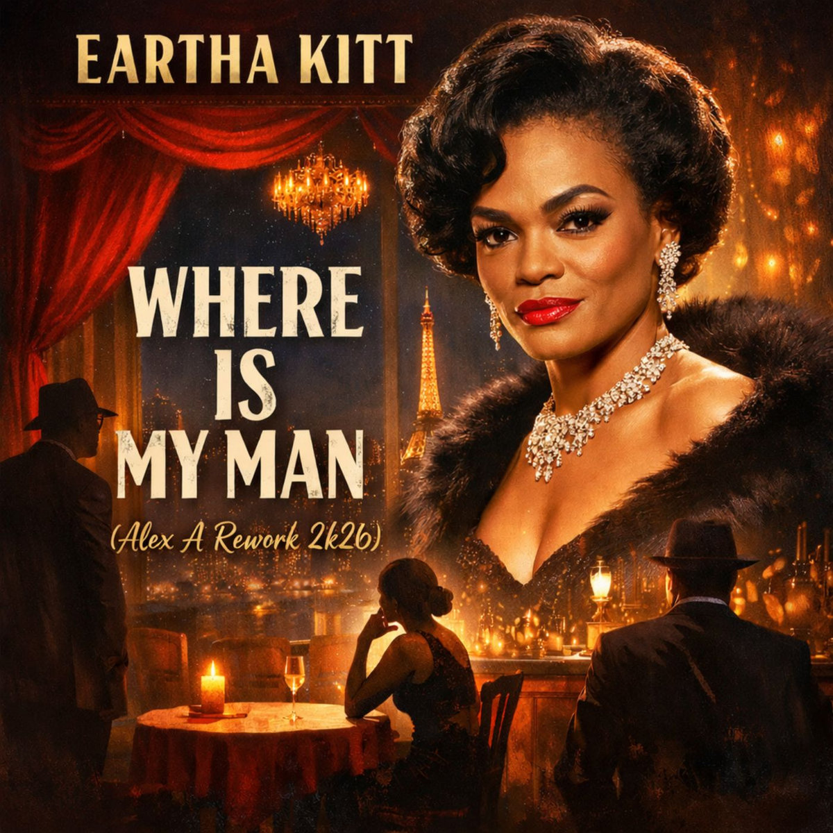 Eartha Kitt - Where Is My Man (Alex A Extended Rework 2k26) | Eartha ...