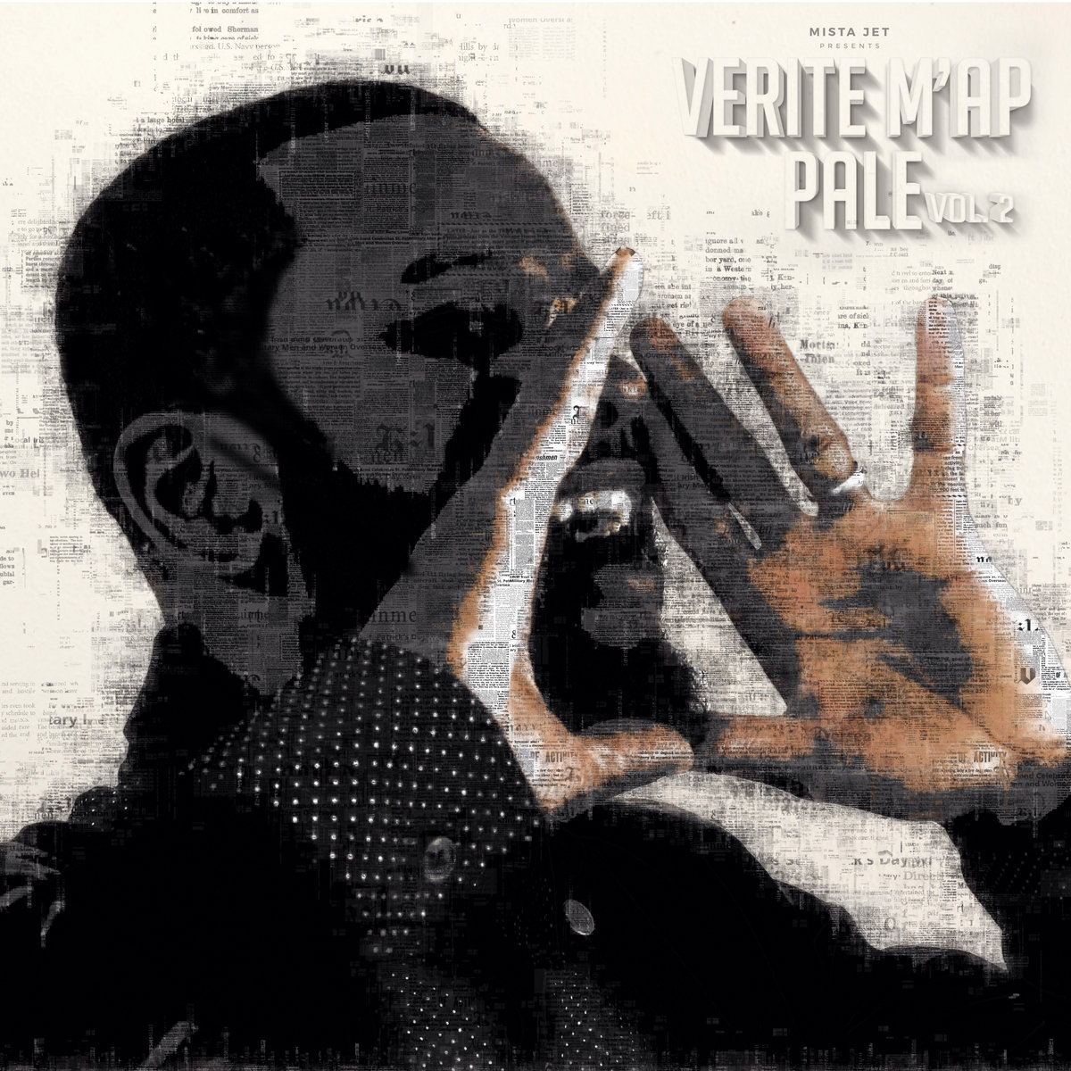 Verite M'ap Pale vol. 2 | Mista JET | mistajet