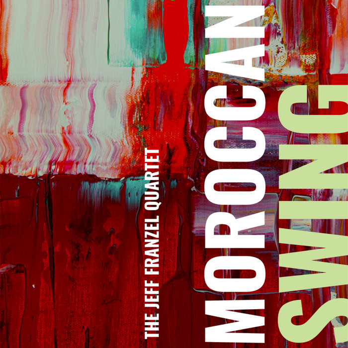 Moroccan Swing | Jeff Franzel