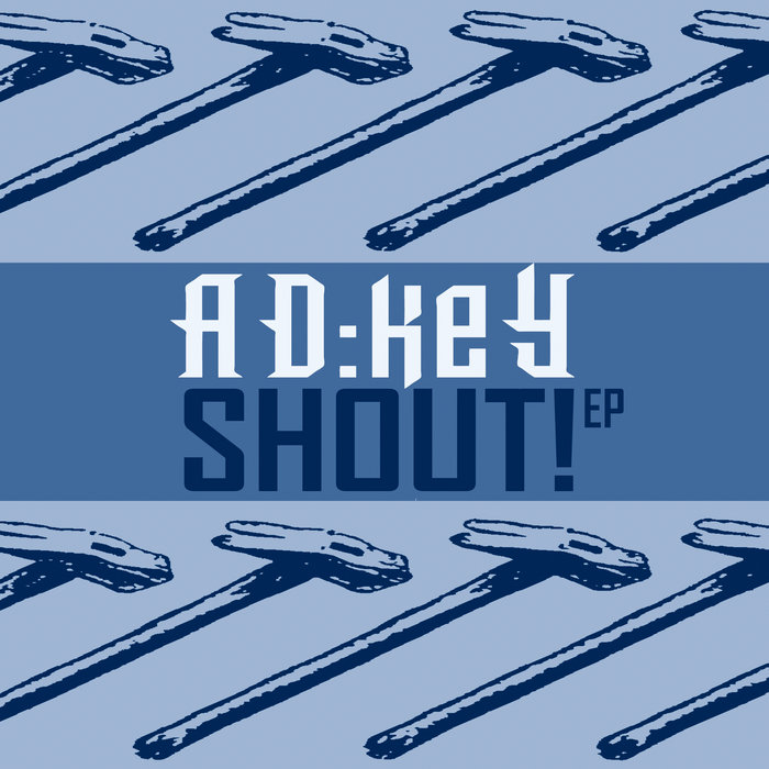 Shout! EP | AD:KEY | Alfa Matrix