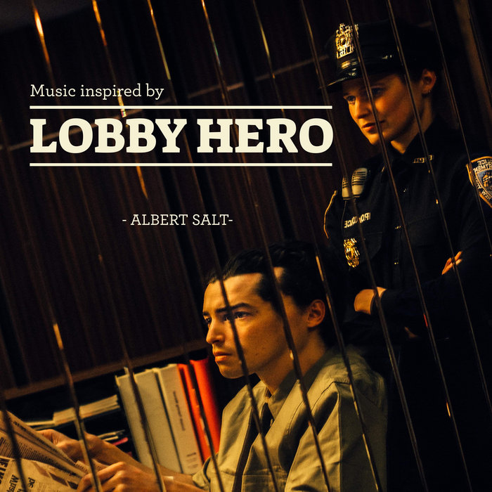 Lobby Hero | Albert Salt