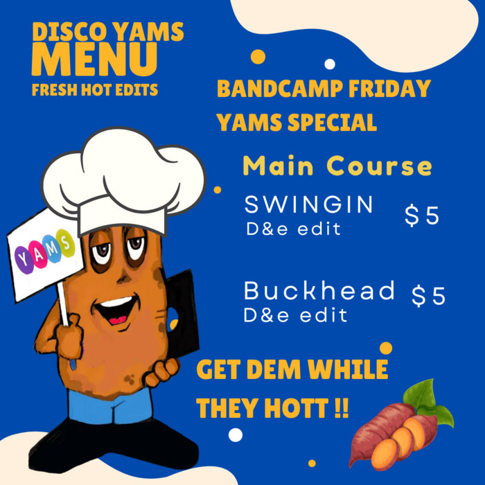 Band Camp Friday Yams Menu | D&e Edits | D&E Chicago