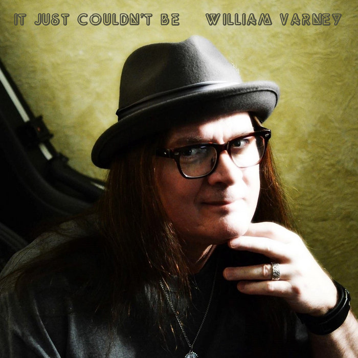 It Just Couldn't Be | William Varney