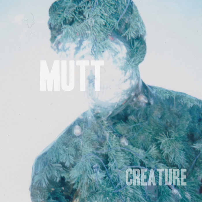 Creature | Mutt (Oakland)
