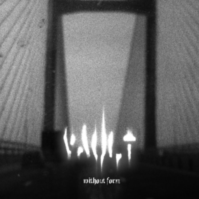 Without Form | VAULT
