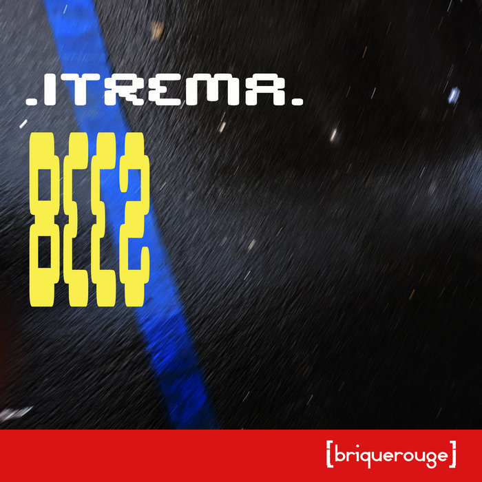 [BR351] : ïtrema - Beez | ïtrema.audio