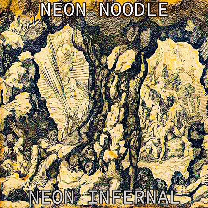 Neon-Infernal | Neon Noodle