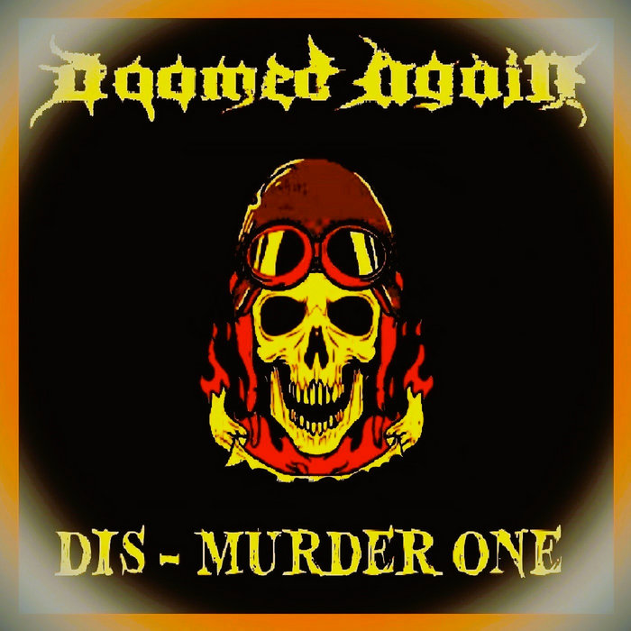 DIS - MURDER ONE digital single - 2023 | DOOMED AGAIN