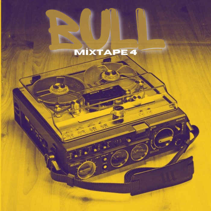 Bull Mixtape 4 | m