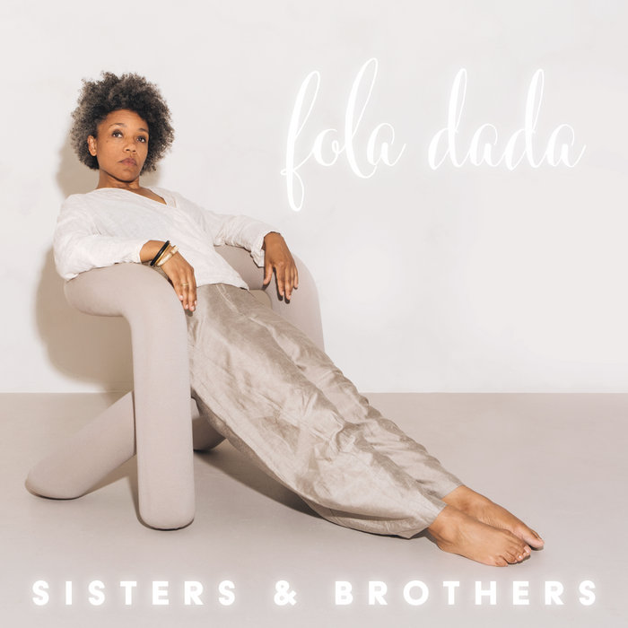 Sisters & Brothers | Fola Dada