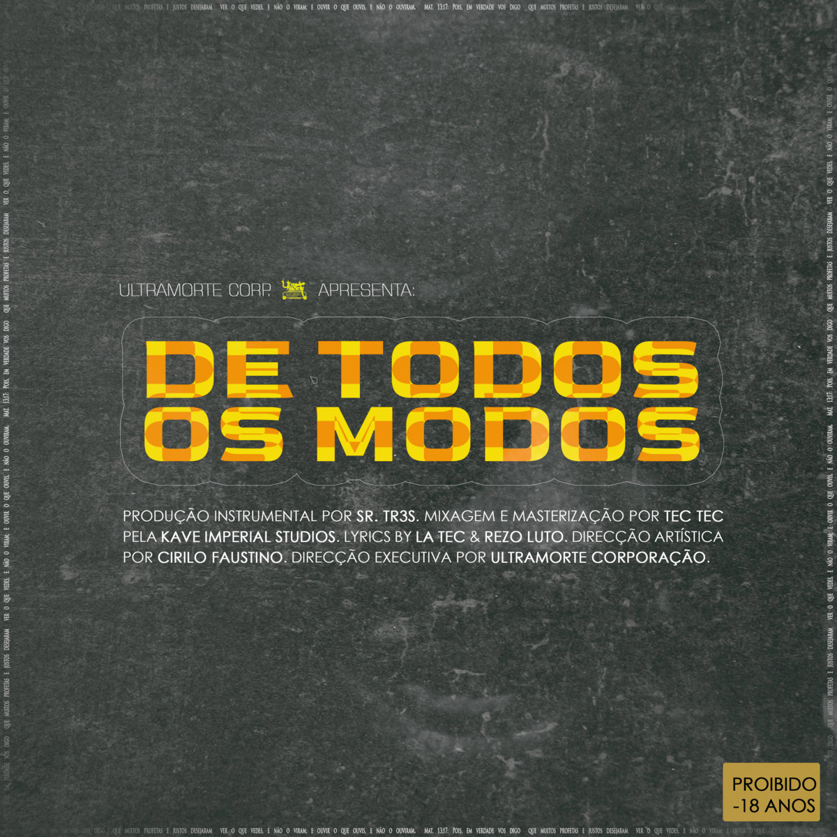 De Todos os Modos (Freelance) | La Tec, REZO LUTO | Ultramorte Corporação