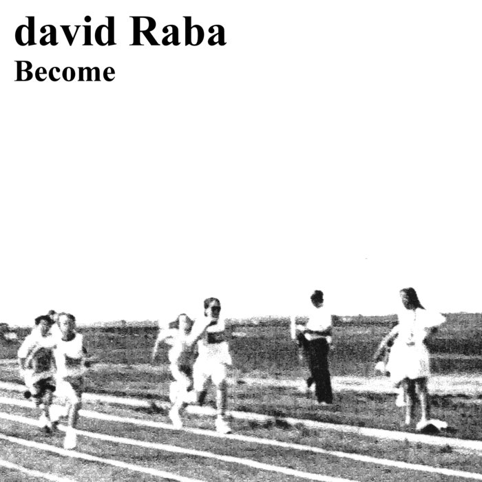 Become | david Raba