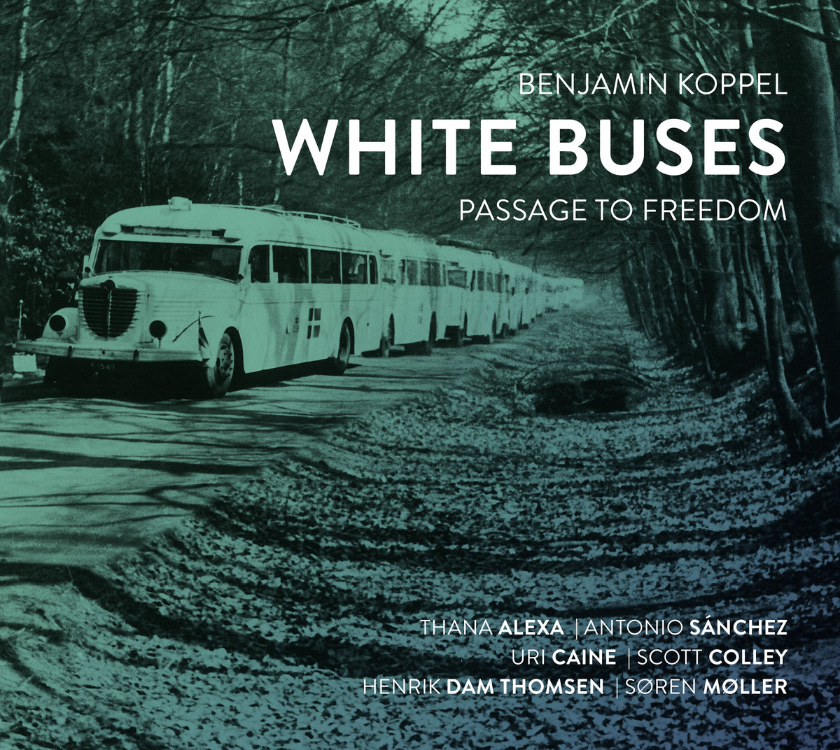 White Buses - Passage to freedom | Benjamin Koppel, Thana Alexa ...