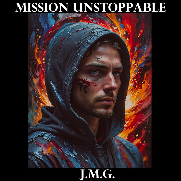 Mission Unstoppable - Album | John M. Gunn