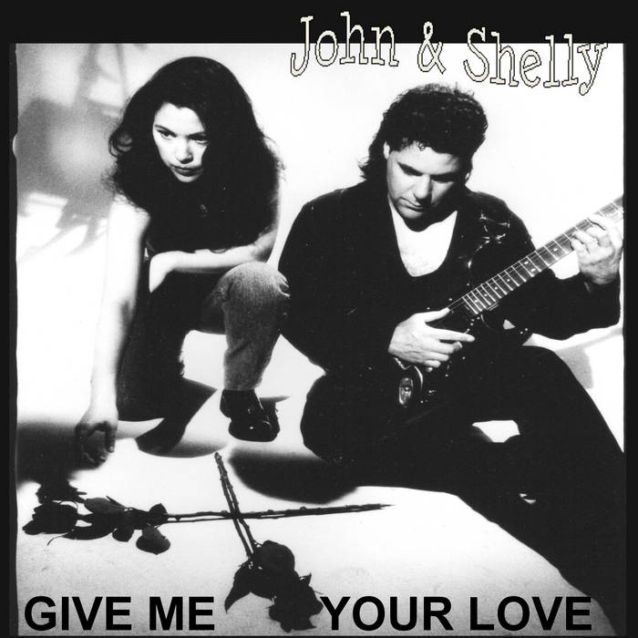 GIVE ME YOUR LOVE | John and Shelly (Classic Rock Band)