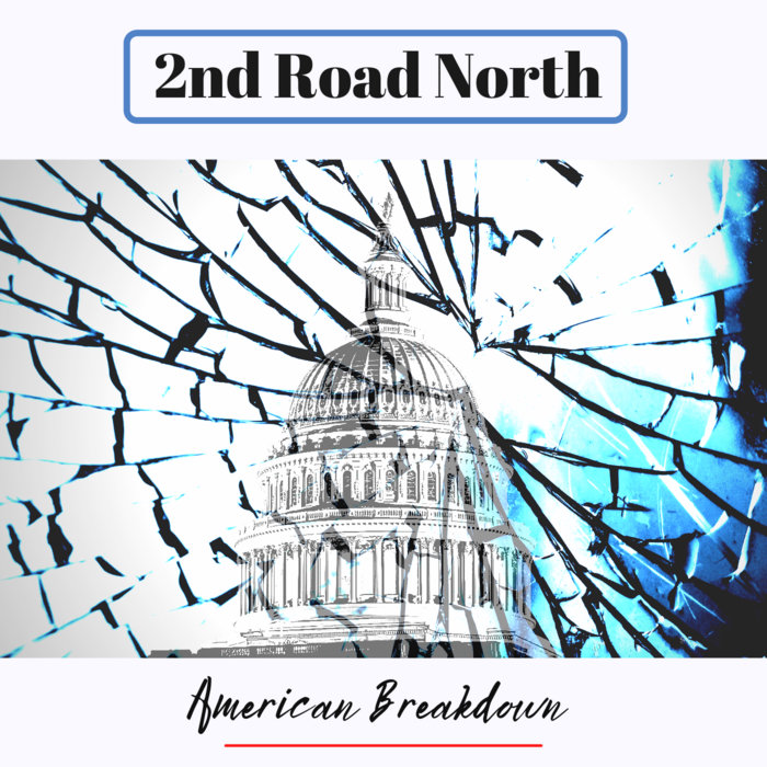 American Breakdown | 2nd Road North