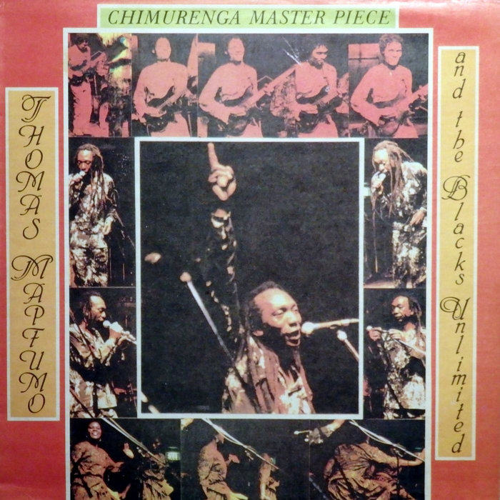 Chimurenga Master Piece | Thomas Mapfumo And The Blacks Unlimited ...
