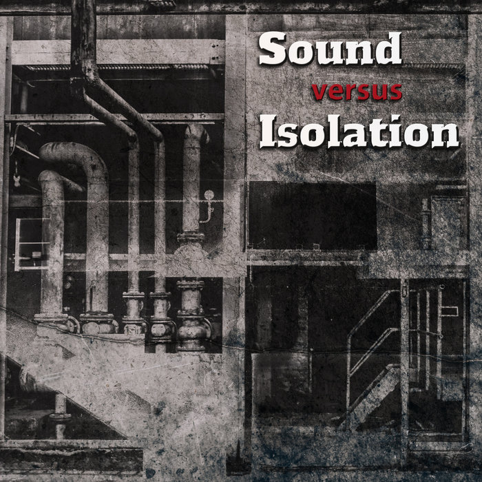 Sound versus Isolation | Russian Dark Community