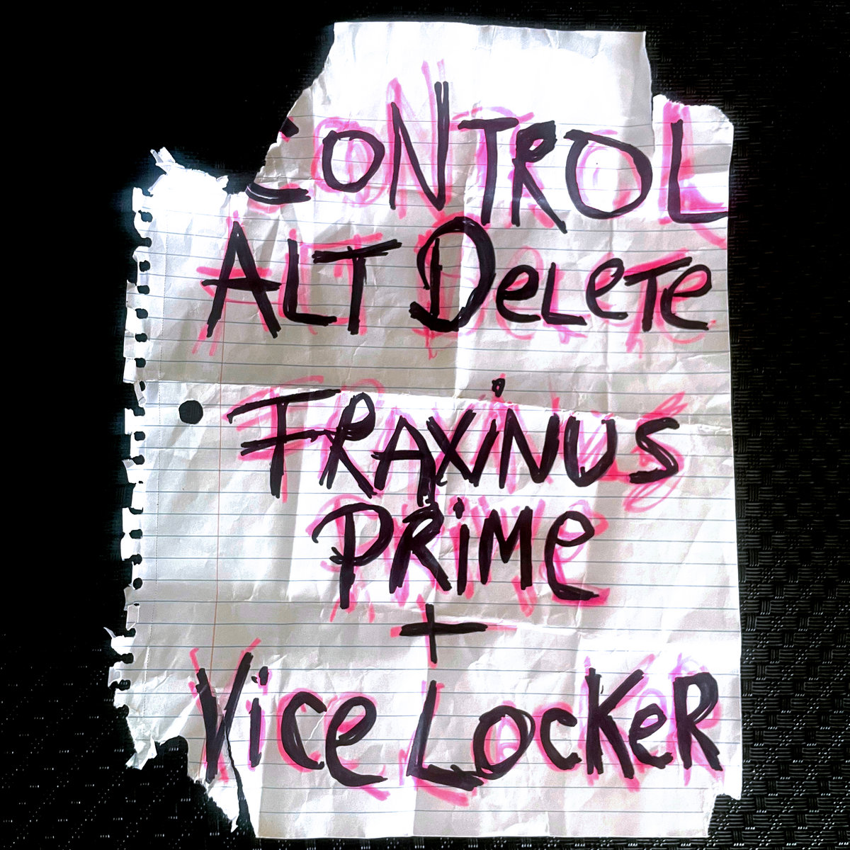 Control Alt Delete | Fraxinus Prime & Vice Locker | Vice Locker