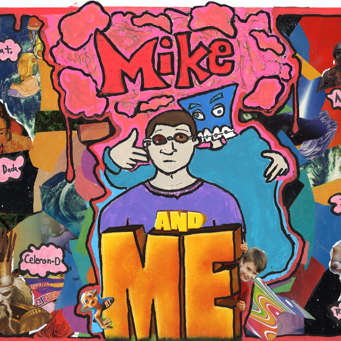 Mike and Me | Mike and Me