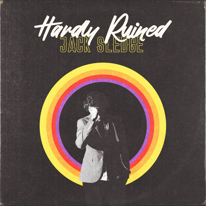 Hardly Ruined | Jack Sledge