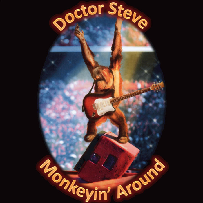 Monkeyin' Around | Doctor Steve