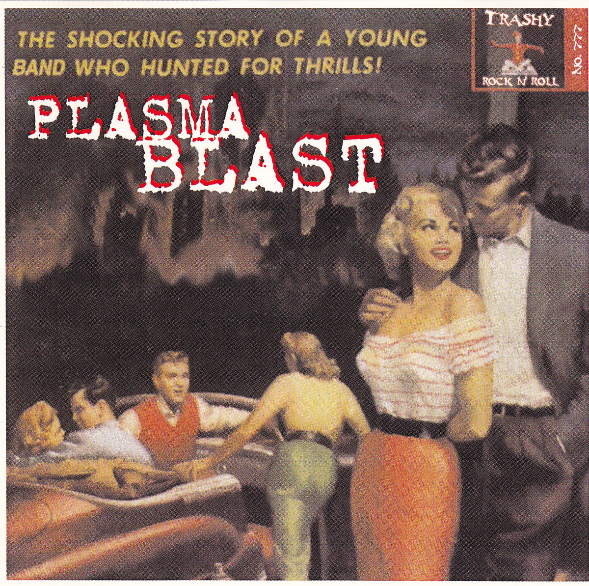Plasma Blast - The shocking story of a band who hunted for thrills EP ...