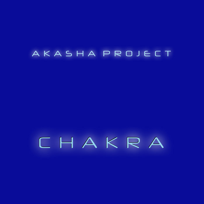 CHAKRA | Akasha Project