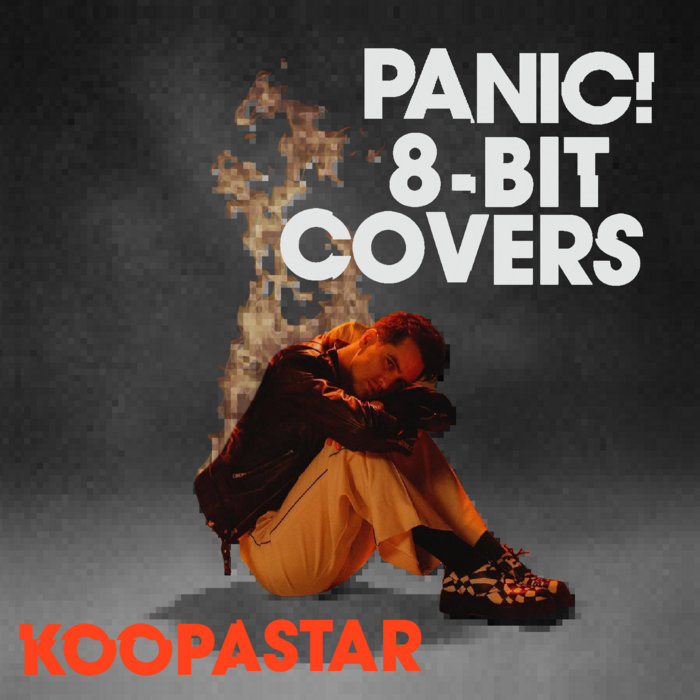 Panic! (8-Bit Covers) | Koopastar