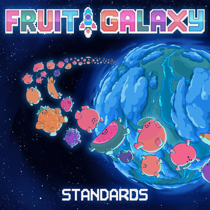 Fruit Galaxy | standards