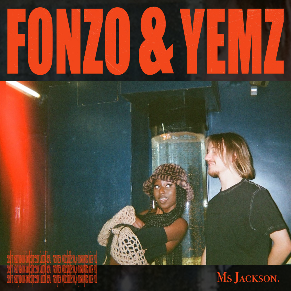 Ms Jackson | Fonzo, Yemz | Fonzo