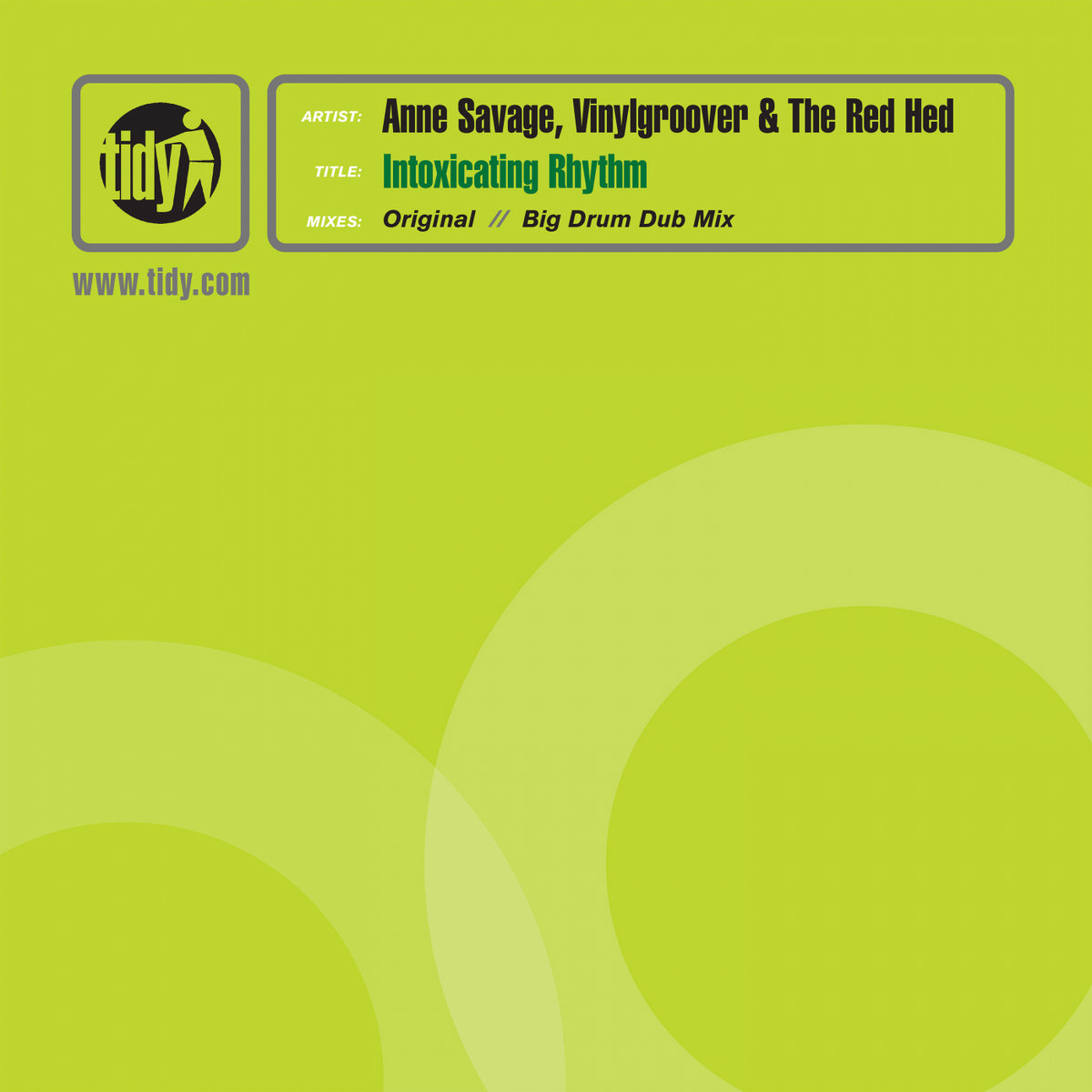 Intoxicating Rhythm | Anne Savage, Vinylgroover, The Red Hed | Tidy Trax