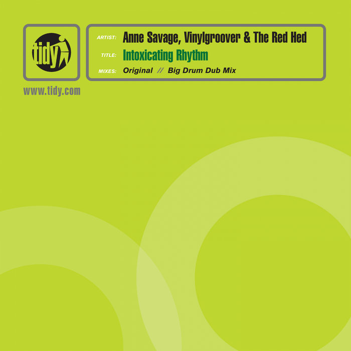 Intoxicating Rhythm | Anne Savage, Vinylgroover, The Red Hed | Tidy Trax
