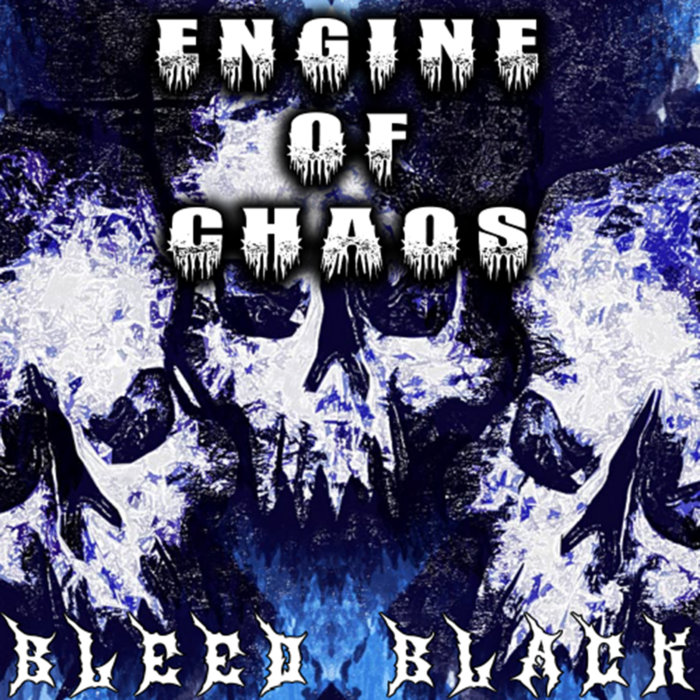 Bleed Black | Engine of Chaos