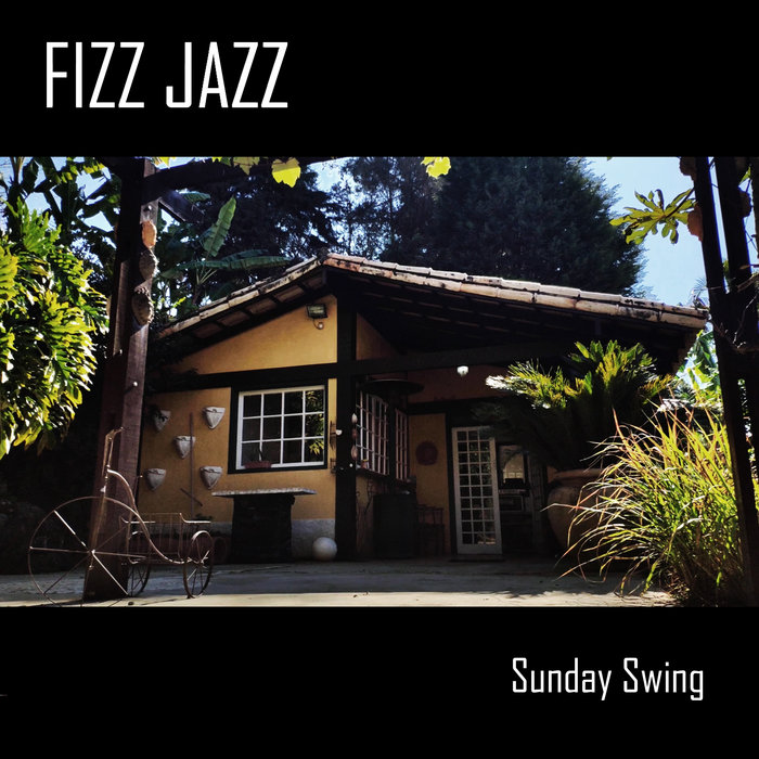 Sunday Swing | Fizz Jazz