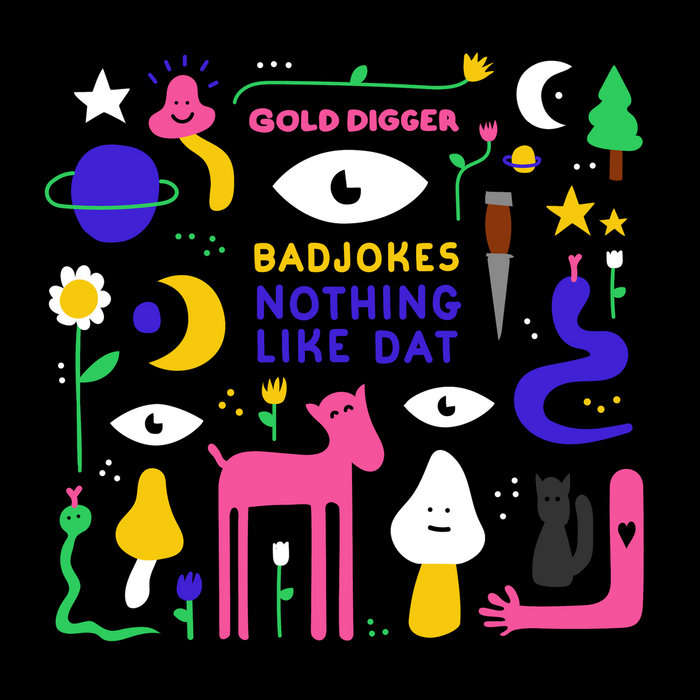 Nothing Like That EP | Badjokes | Gold Digger Records