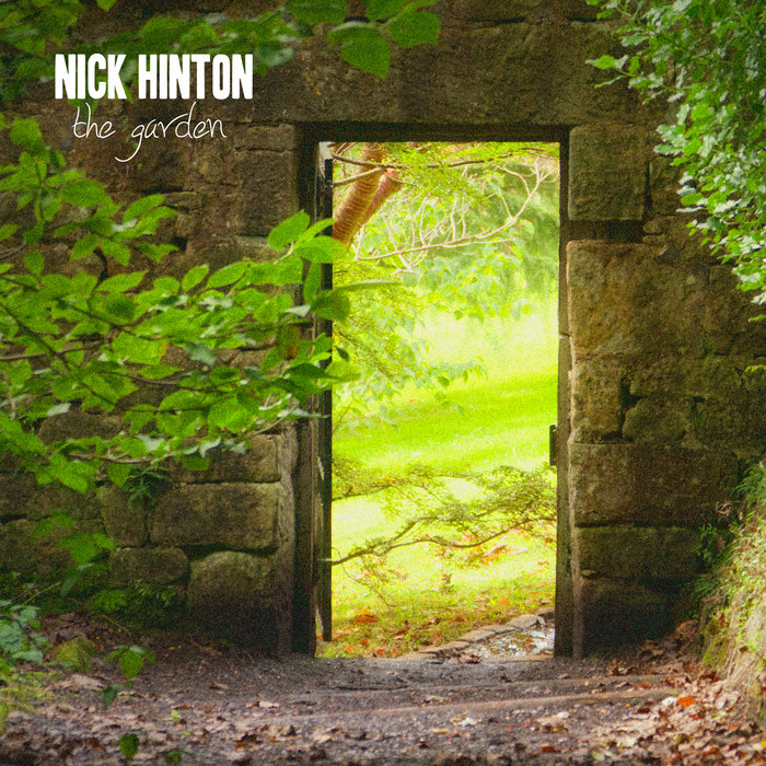The Garden | Nick Hinton