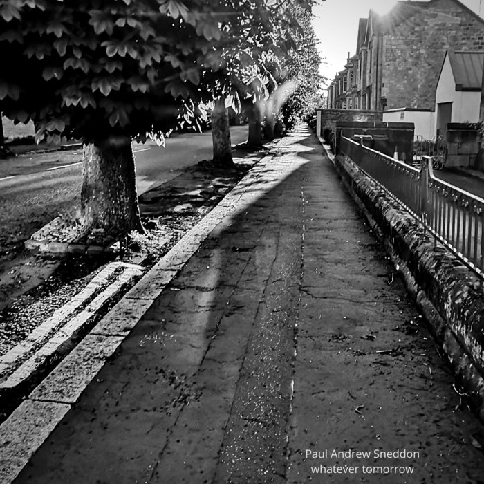 Whatever Tomorrow | Paul Andrew Sneddon